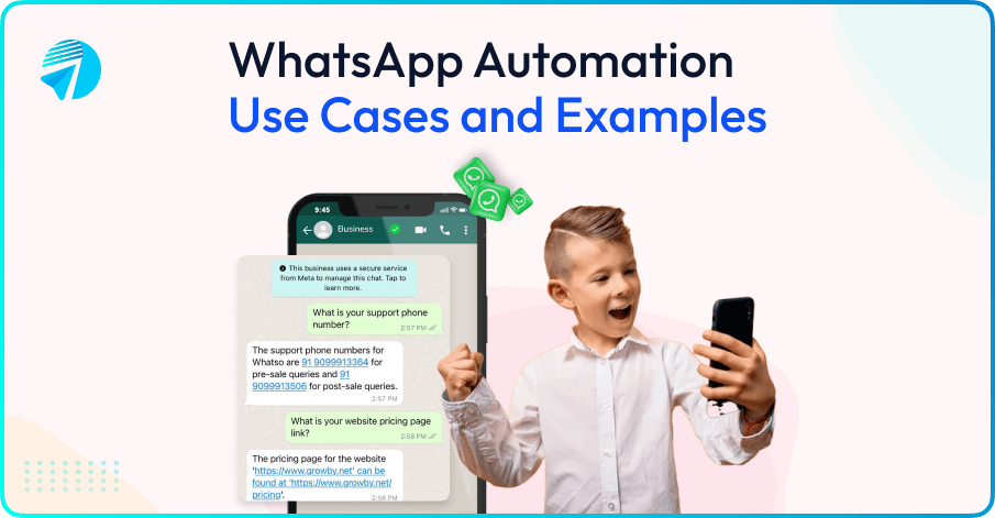 WhatsApp Automation : Use Cases and Benefits - Growby Blog
